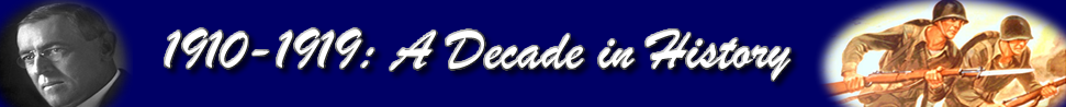 1910-1919: A Decade in History